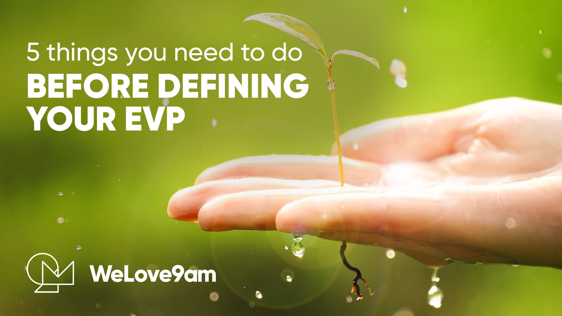 5 Things You Need To Do Before Defining Your EVP